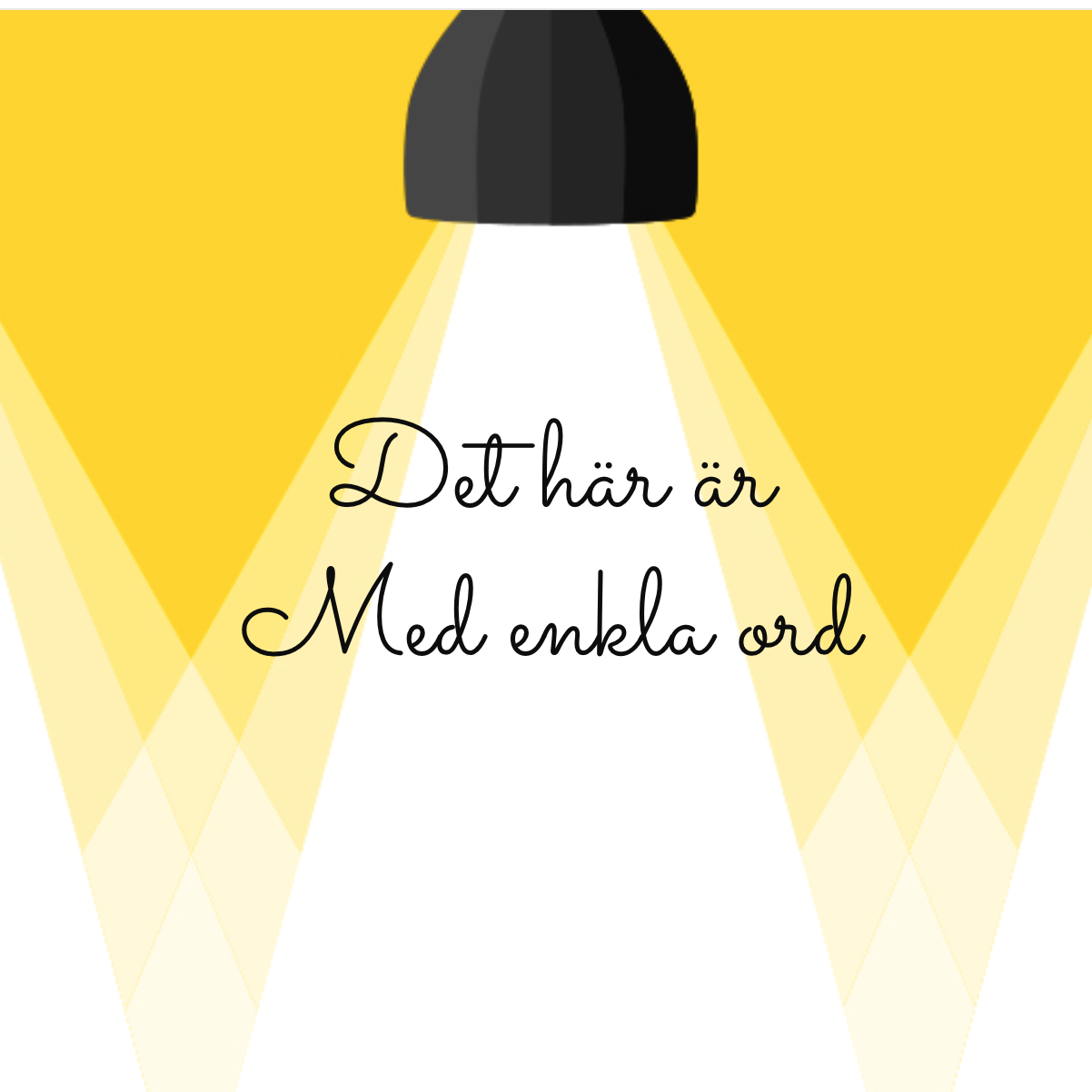 Med enkla ord | Begripliga texter | Karina Sannefjord